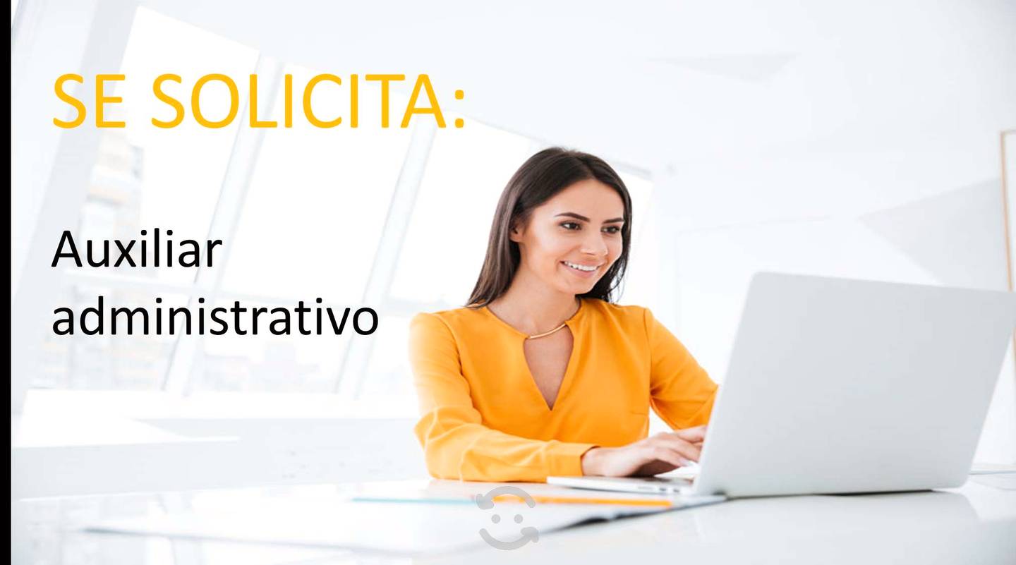 Trabaja como auxiliar administrativo con estas vacantes